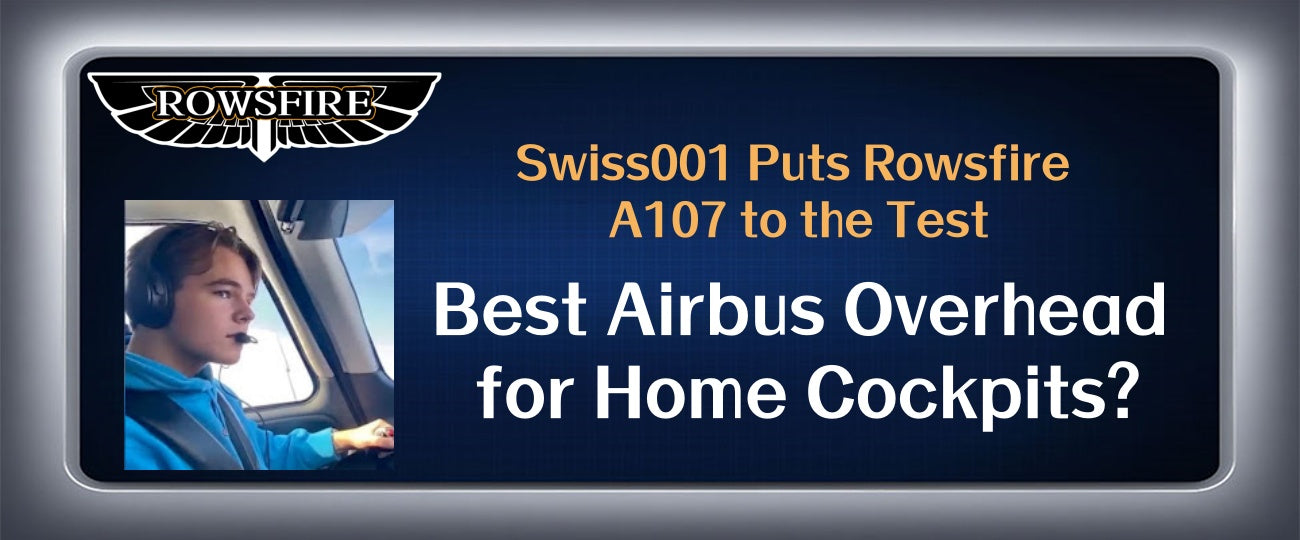 Swiss001 Puts Rowsfire A107 to the Test – Best Airbus Overhead for Home ...